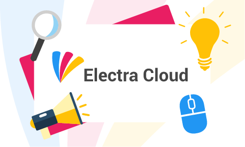 10 Tips for the New Electra Cloud User